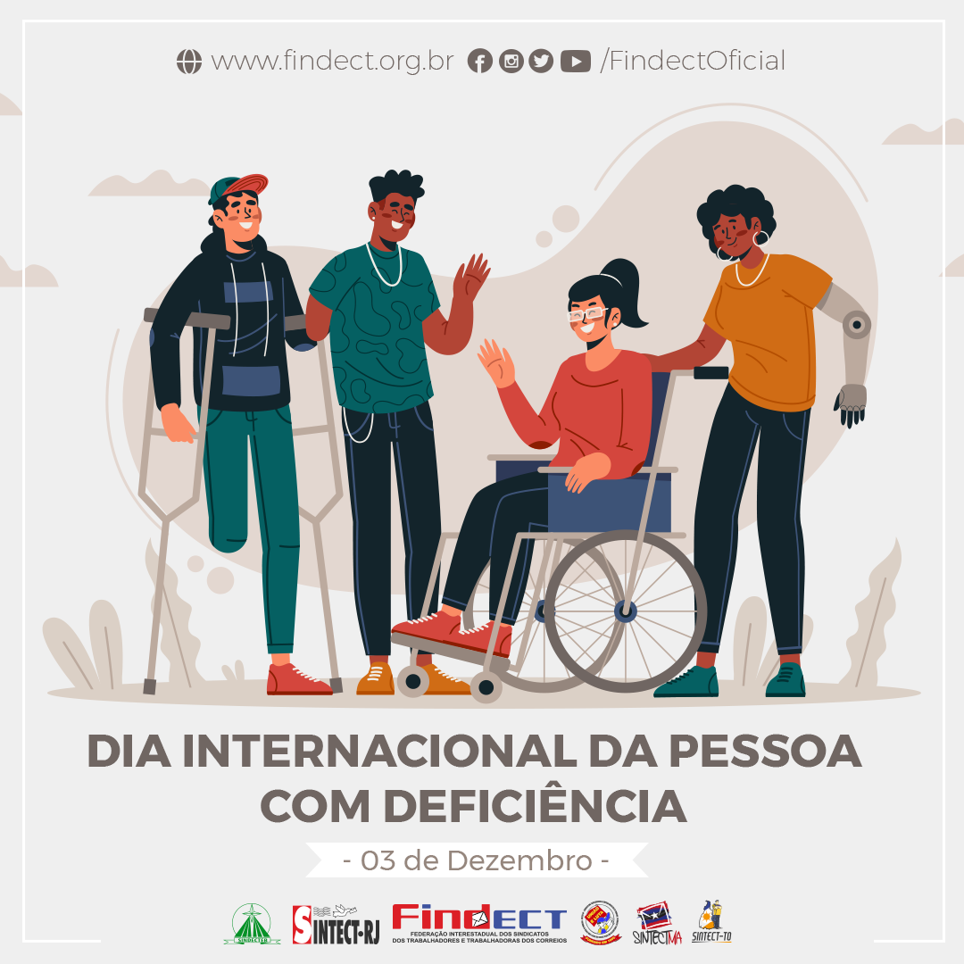 03/12 - Dia Internacional da Pessoa com Deficiência: Inclusão, respeito ...